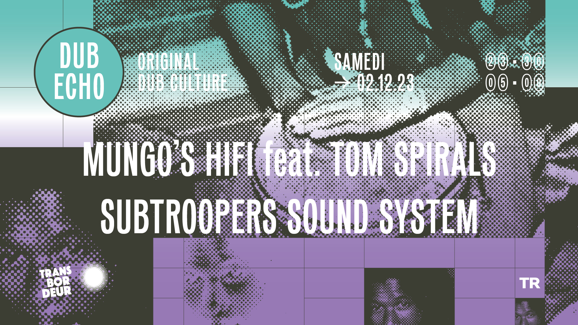 Soirée DUB ECHO avec MUNGO'S HIFI, TOM SPIRALS à Lyon
